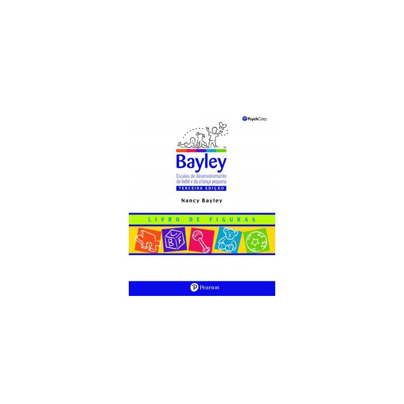 Teste Bayley III - Escala de Desenvolvimento Infantil | VdC