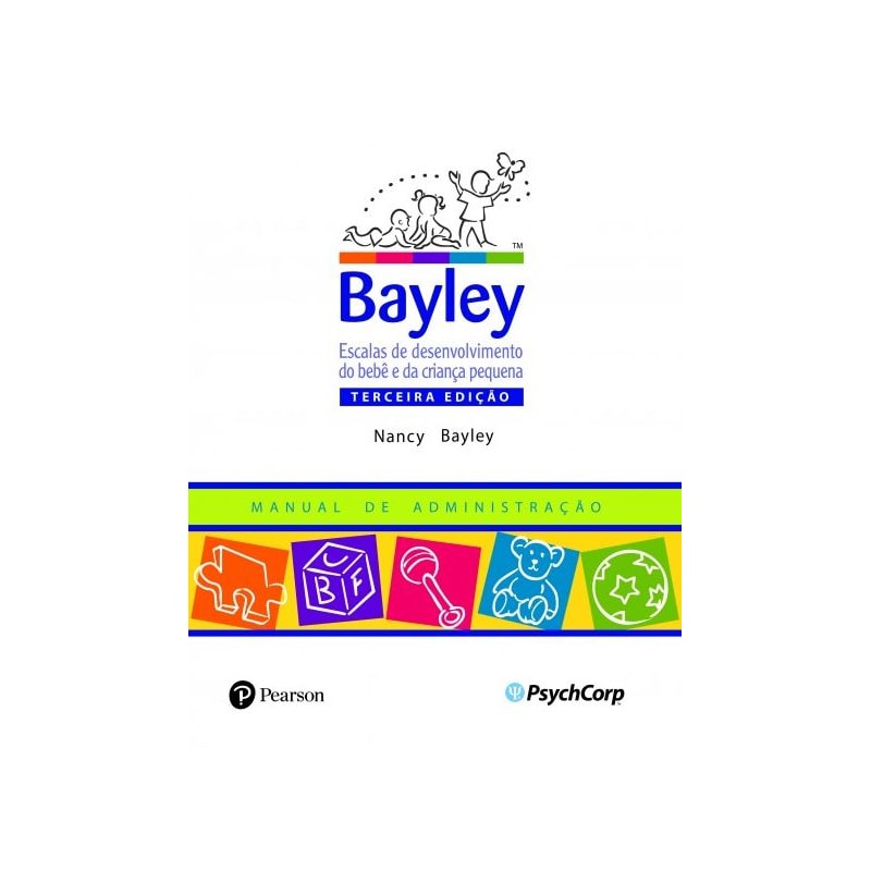 Bayley III - Manual de Administração | Valor do Conhecimento