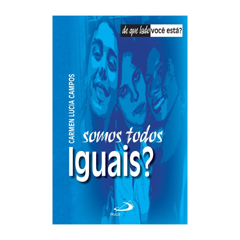 Somos Todos Iguais Valor Do Conhecimento